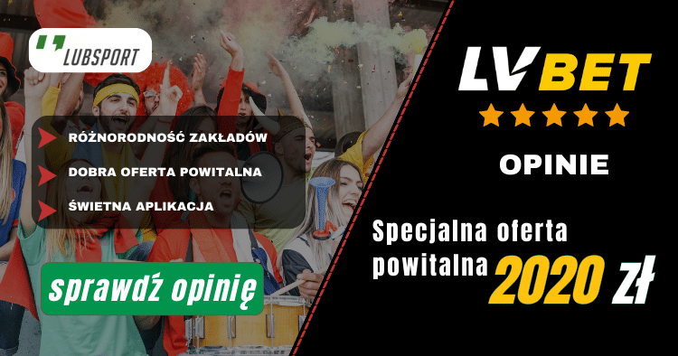 LVBET opinie - Uczciwa Recenzja Bukmachera 2025