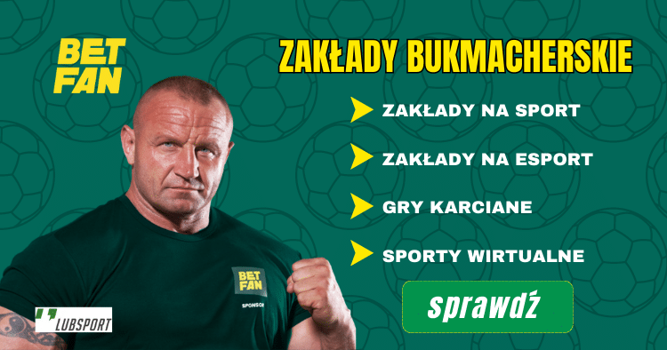 Betfan zakłady bukmacherskie 2024 | Obstawiaj mecze